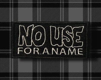 No Use for a Name - Etsy
