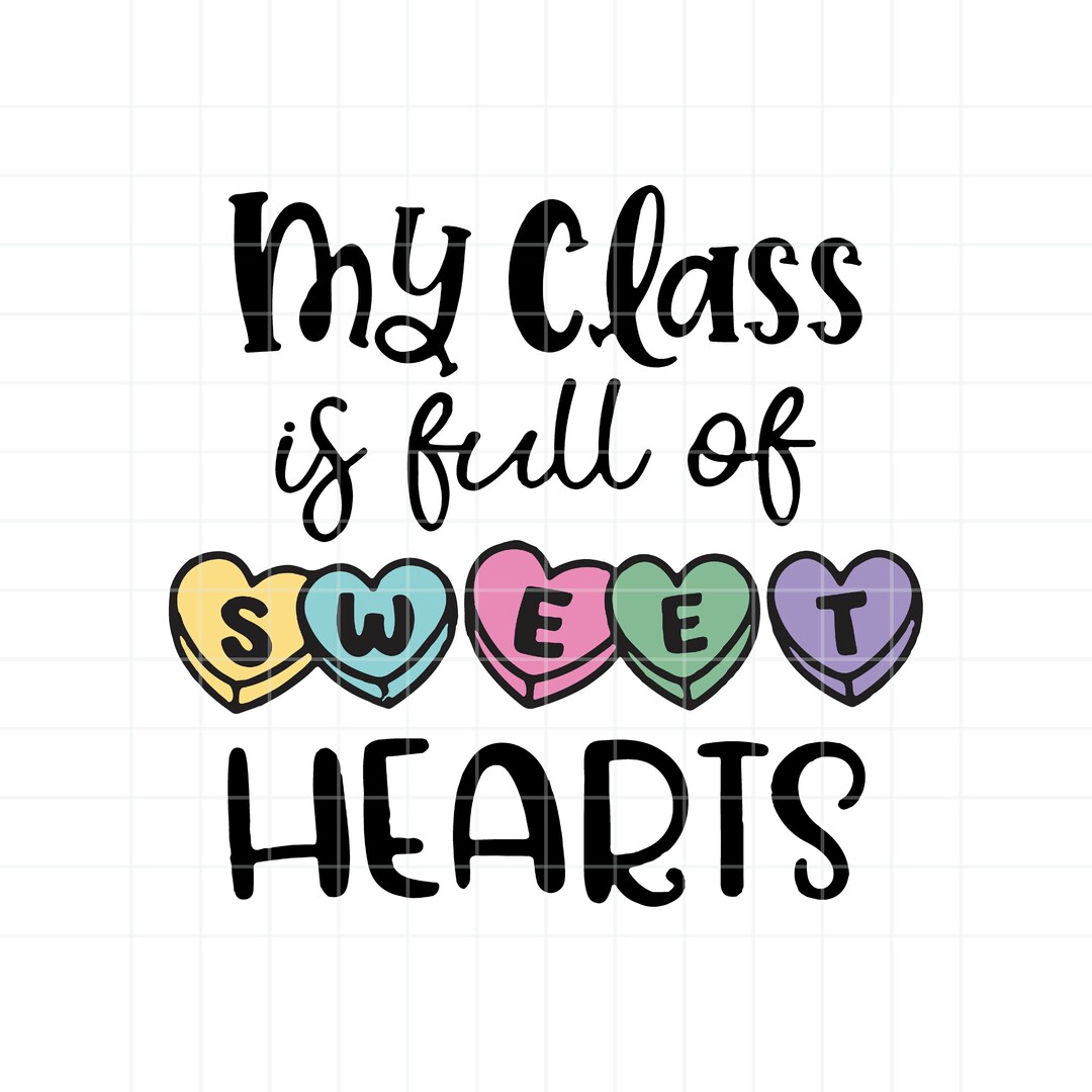 My Class is Full of Sweethearts PNG My Class is Full of Sweethearts My ...