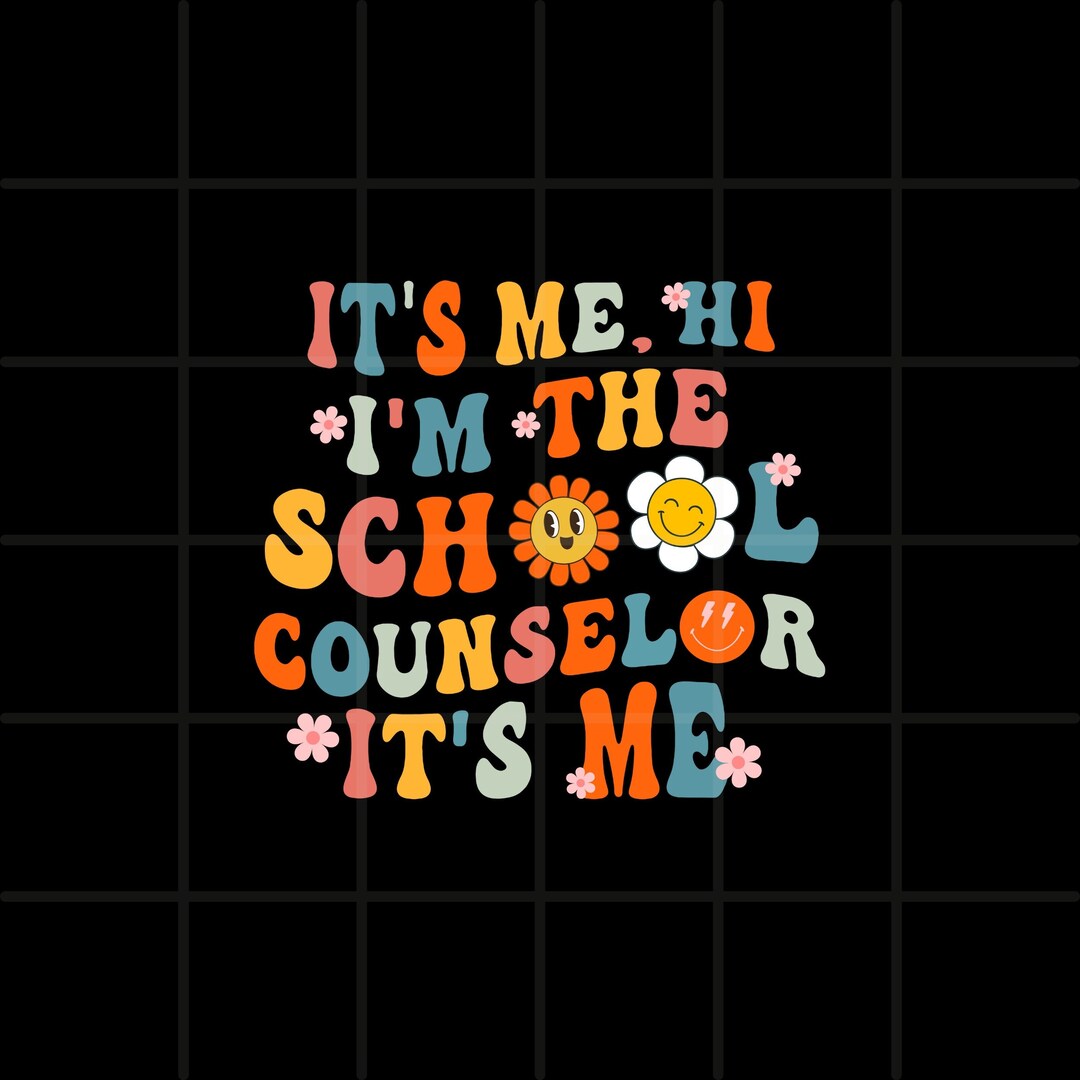 School Counselor Png It's Me Hi I'm the School Counselor Png It's Me Hi ...