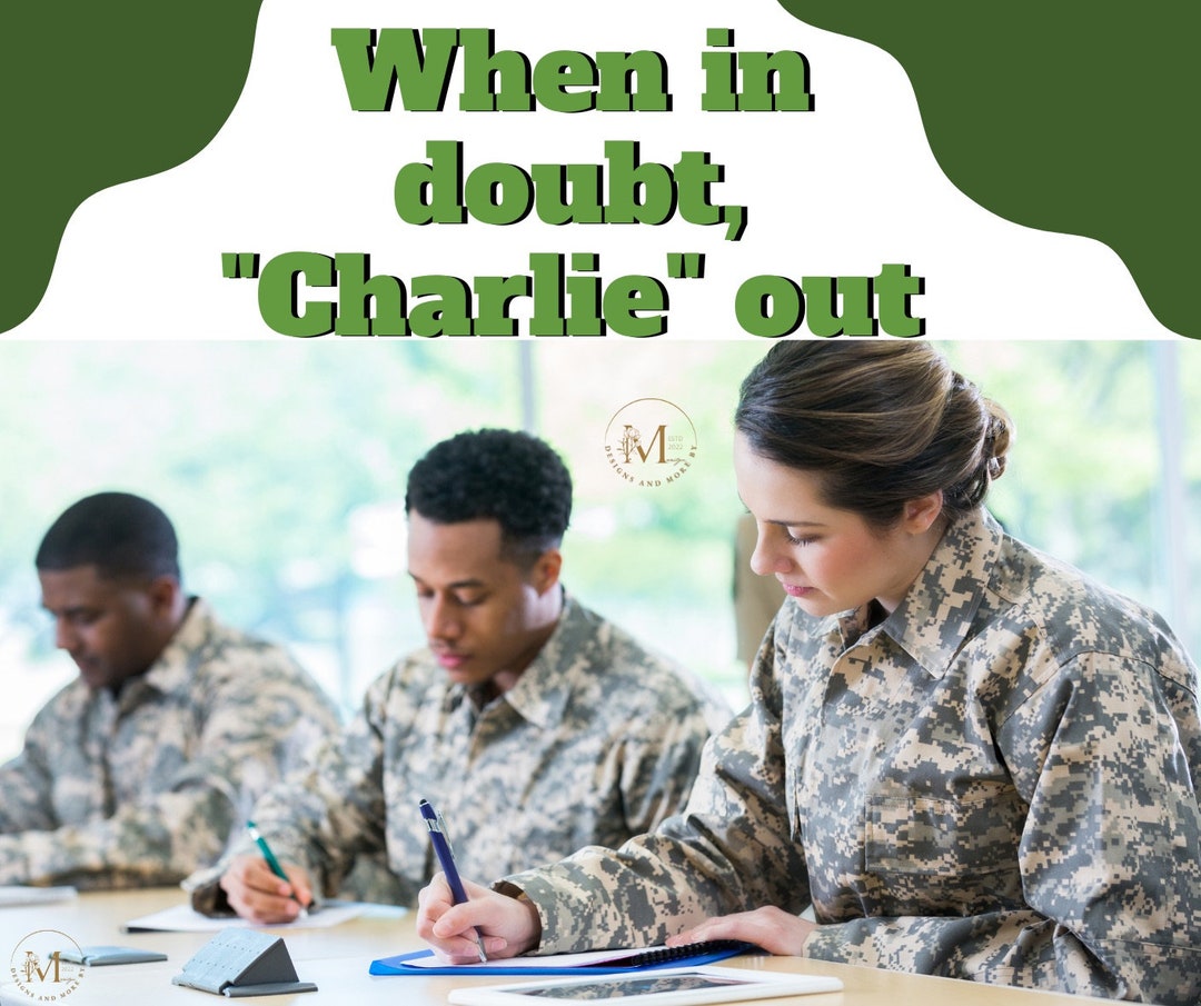 When in Doubt Charlie Out Military Wall Art, Digital Download ...