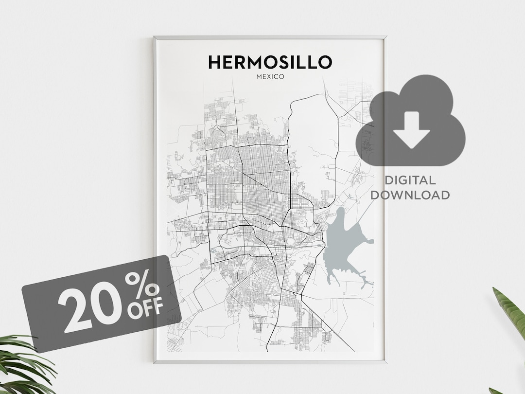 Hermosillo Map Print, Mexico Map Art, Hermosillo Map Digital Print ...