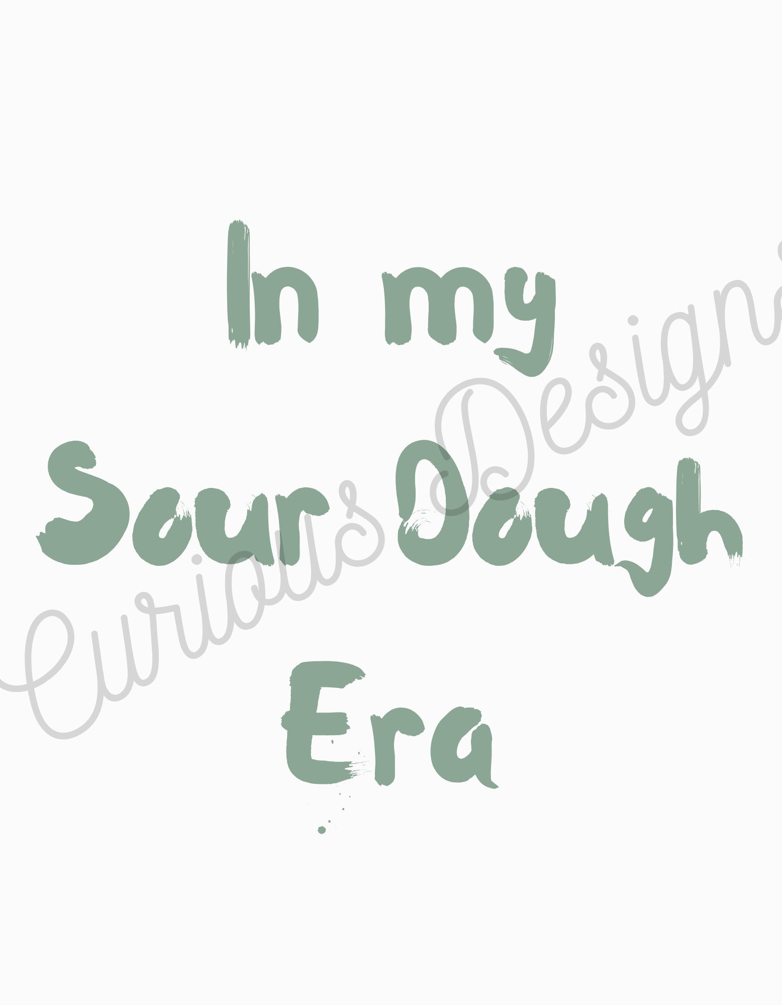 Sorry Can't, Feed My Sour Dough / Bread Jar Graphic Design SVG PNG JPEG ...