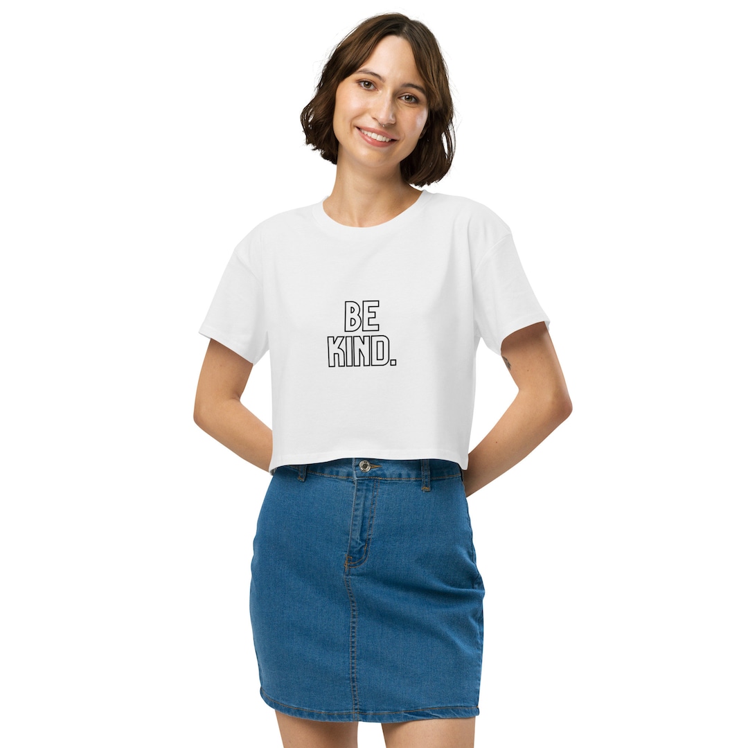 Crop Top, Be Kind Logo, Be Kind T-shirt, Be Kind Shirt, Inspirational ...