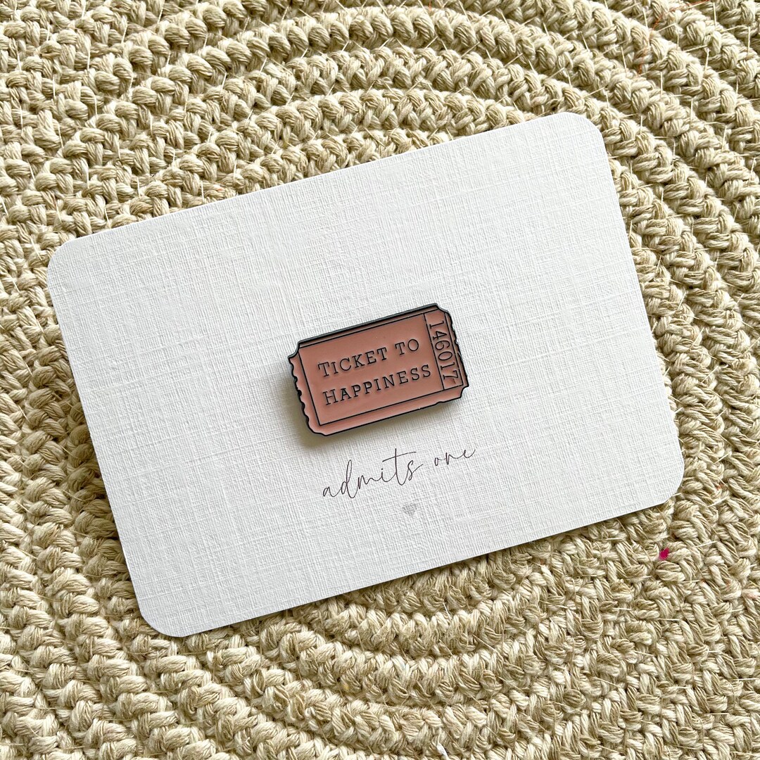 Pin Badge, Ticket to Happiness Pin Badge, Self Care, Youre Doing ...