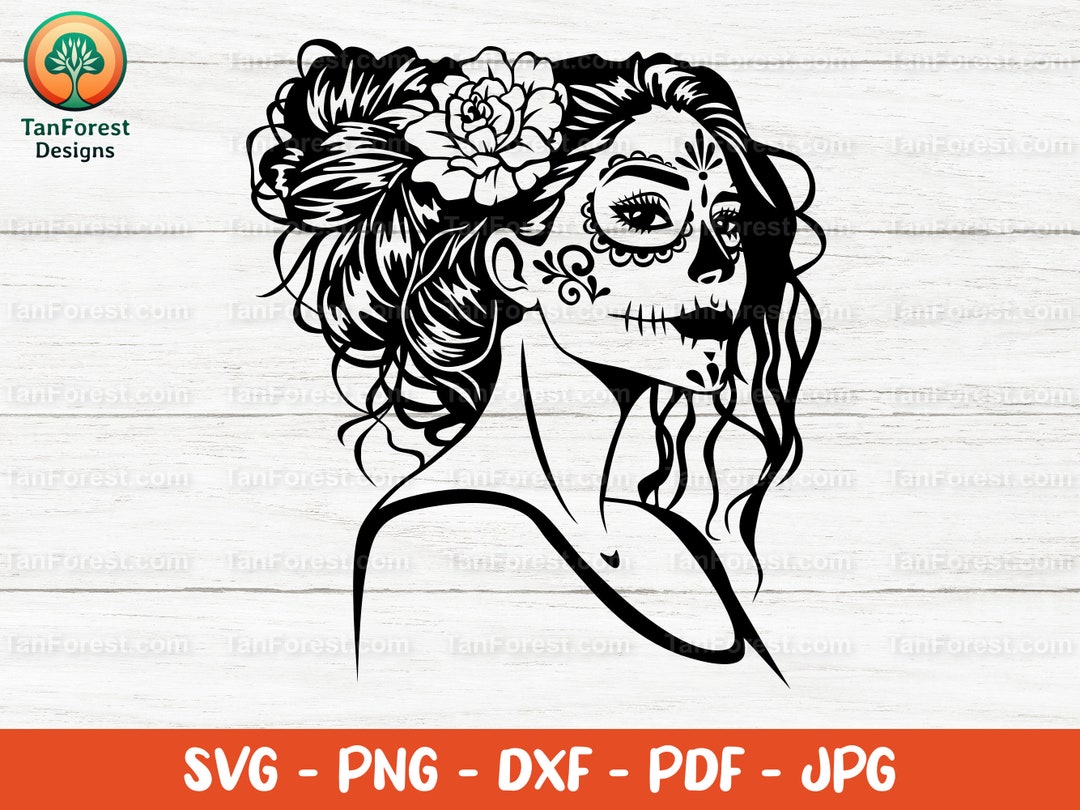 Catrina Svg, Sugar Skull Svg, Lady Dead Svg, La Muerte Svg, Lady Skull ...