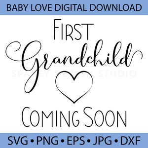 First Grandchild Coming Soon Digital File, Instant Download, Svg, Png ...