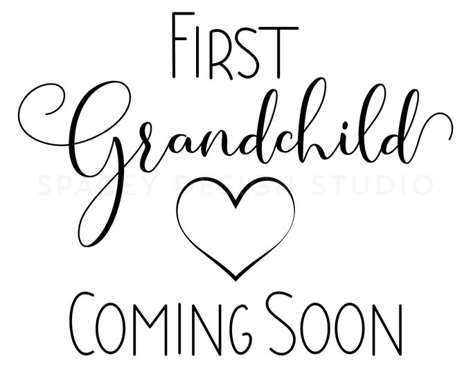 First Grandchild Coming Soon Digital File, Instant Download, Svg, Png ...
