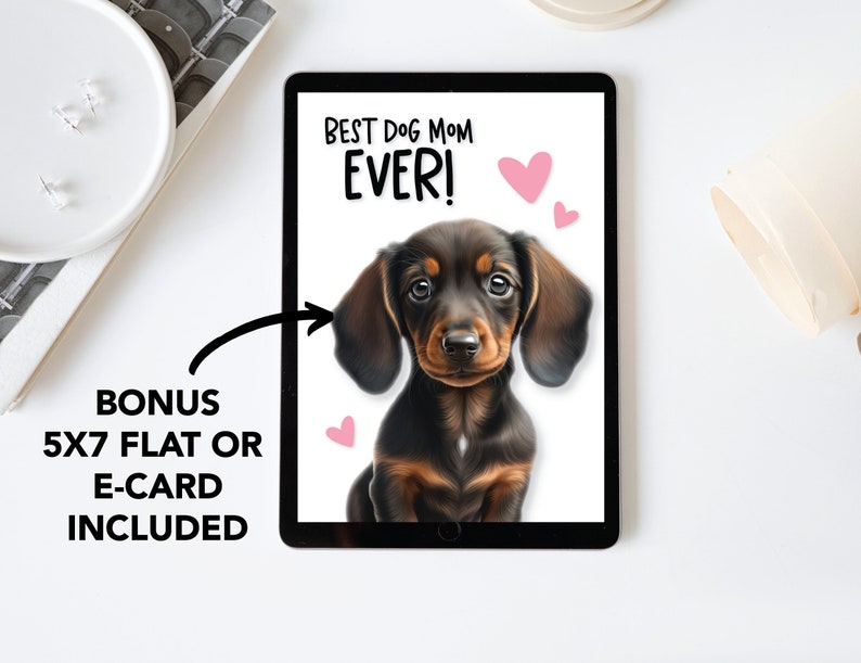 Printable Best Dog Mom Ever Card, Dachshund Mother’s Day, 5x7 Greeting ...