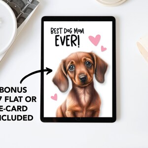Printable Best Dog Mom Ever Card, Dachshund Mothers Day, 5x7 Greeting ...