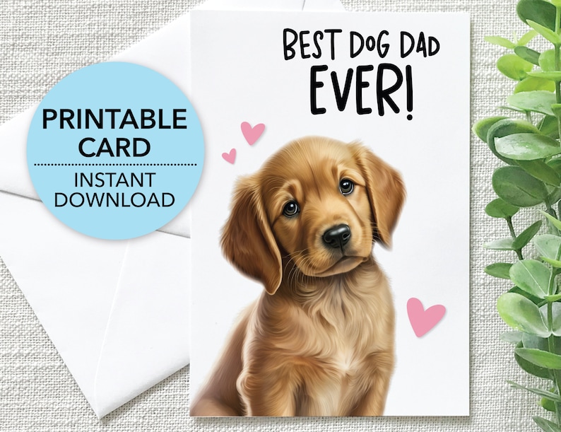 Best Dog Dad Ever Printable Card, Golden Retriever Happy Father’s Day ...