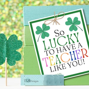 St. Patrick's Day Teacher Gift Tag, Printable Gift Tag, St Patrick's ...