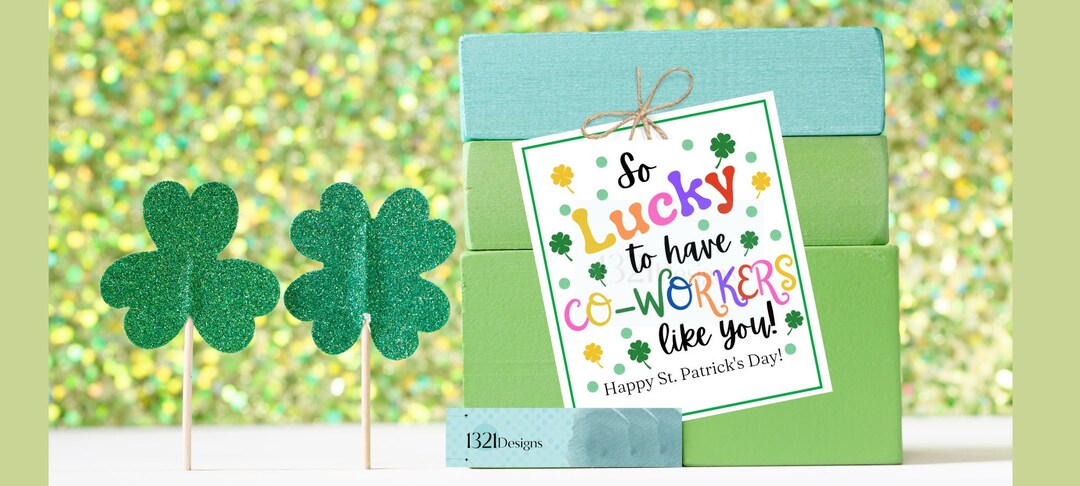 St. Patrick's Day Co-worker Gift Tag, Printable Gift Tag, Lucky to Have ...
