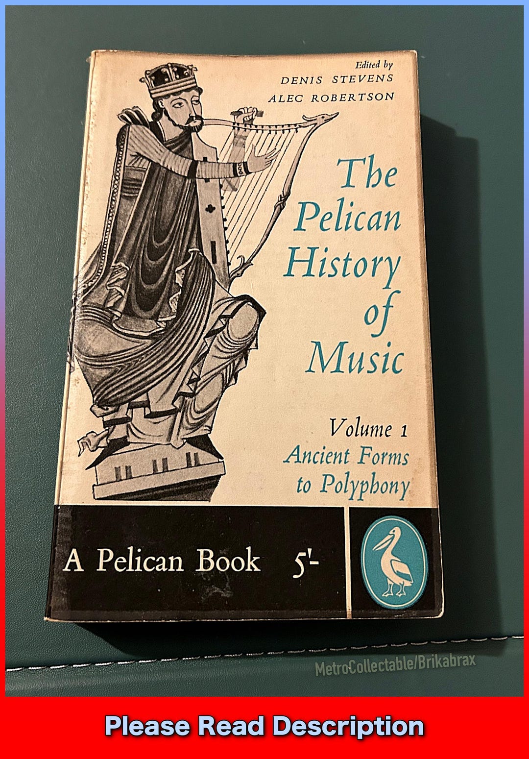 Pelican History of Music Vol. 1: Ancient Forms to Polyphony, 1960 ...