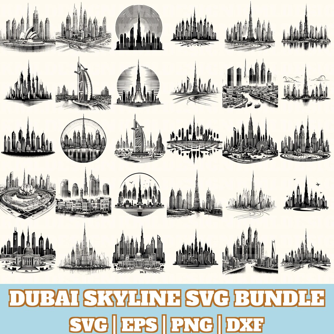 Dubai Skyline Svg Bundle, Dubai Skyline Vector Silhouette, Dubai ...