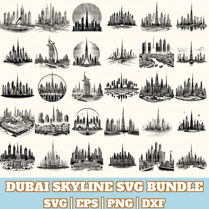 Dubai Skyline Svg Bundle, Dubai Skyline Vector Silhouette, Dubai ...