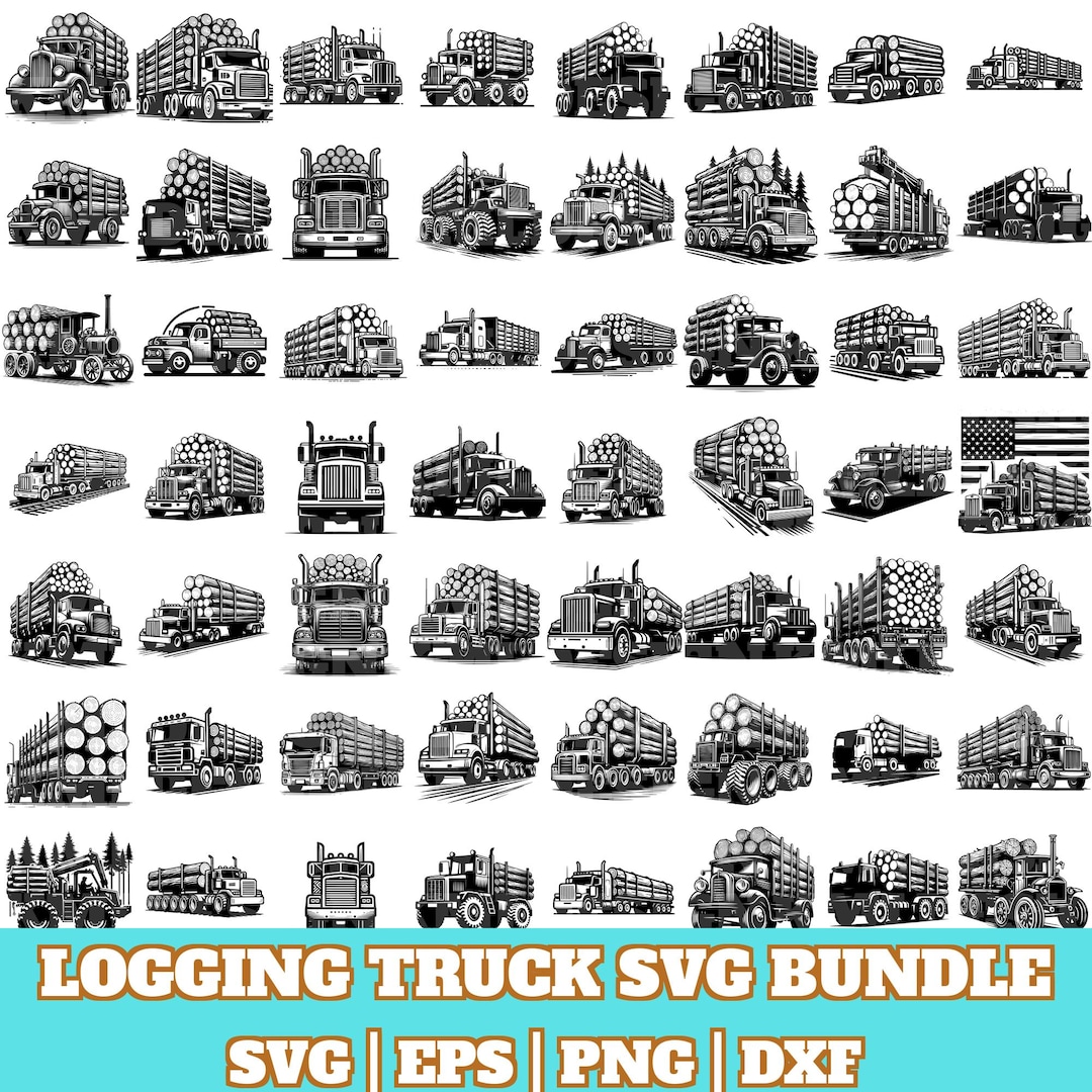 Logging Truck Svg Bundle, Logging Truck Cutfile for Cricut, Logging ...