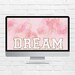 3 Inspire & Dream Desktop Wallpaper Digital Downloads - Etsy