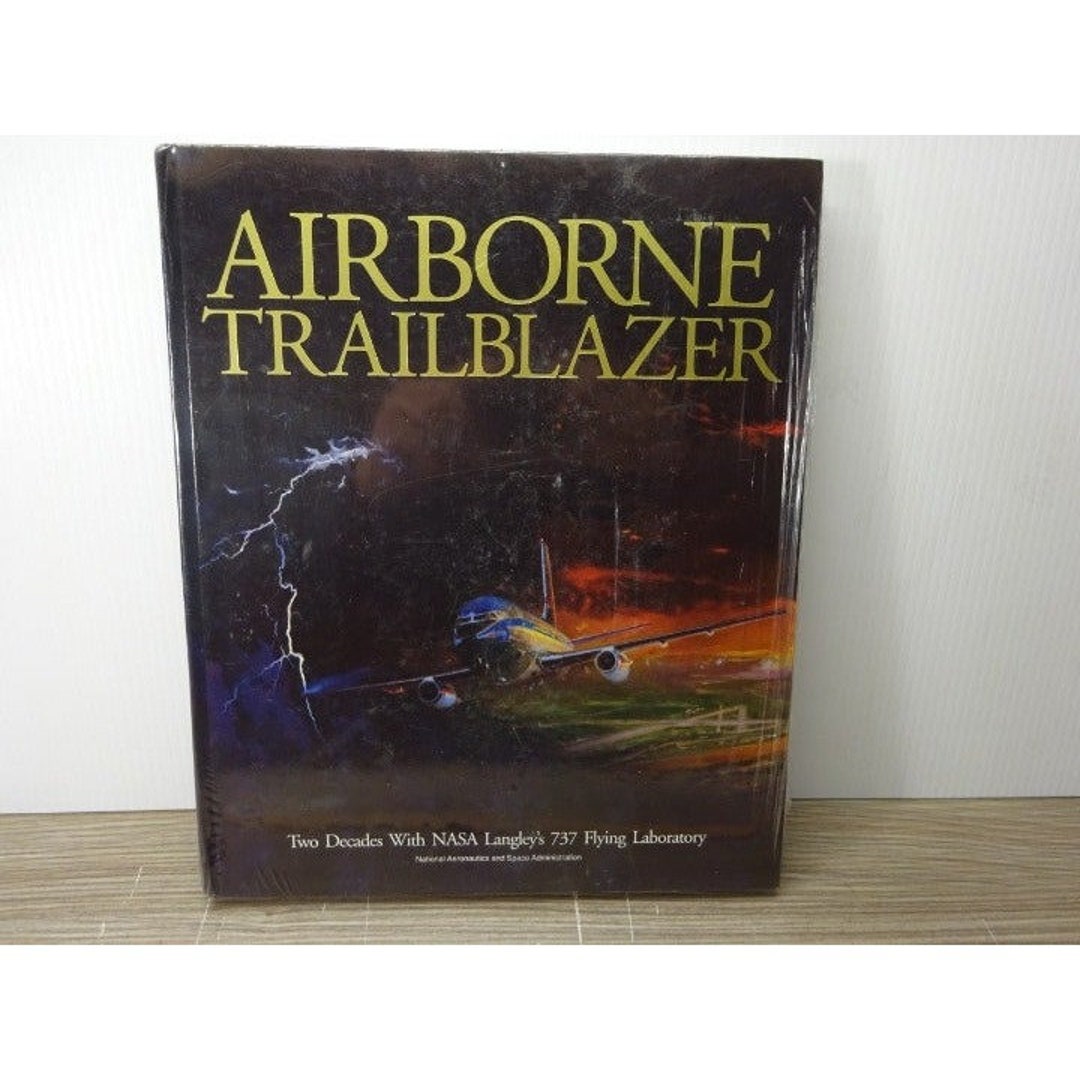 Airborne Trailblazer (the Nasa History Series) Hardcover – July 1, 1994 ...