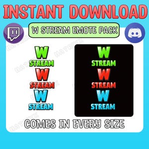 W Stream Emote Pack | Comes in 3 Colors| Stream Emotes | Twitch/kick ...
