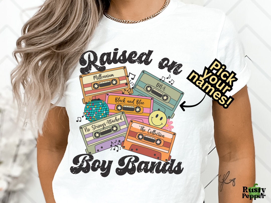 Raised on Boy Bands Music Shirt, Boy Bands Personalized CD Shirt ...