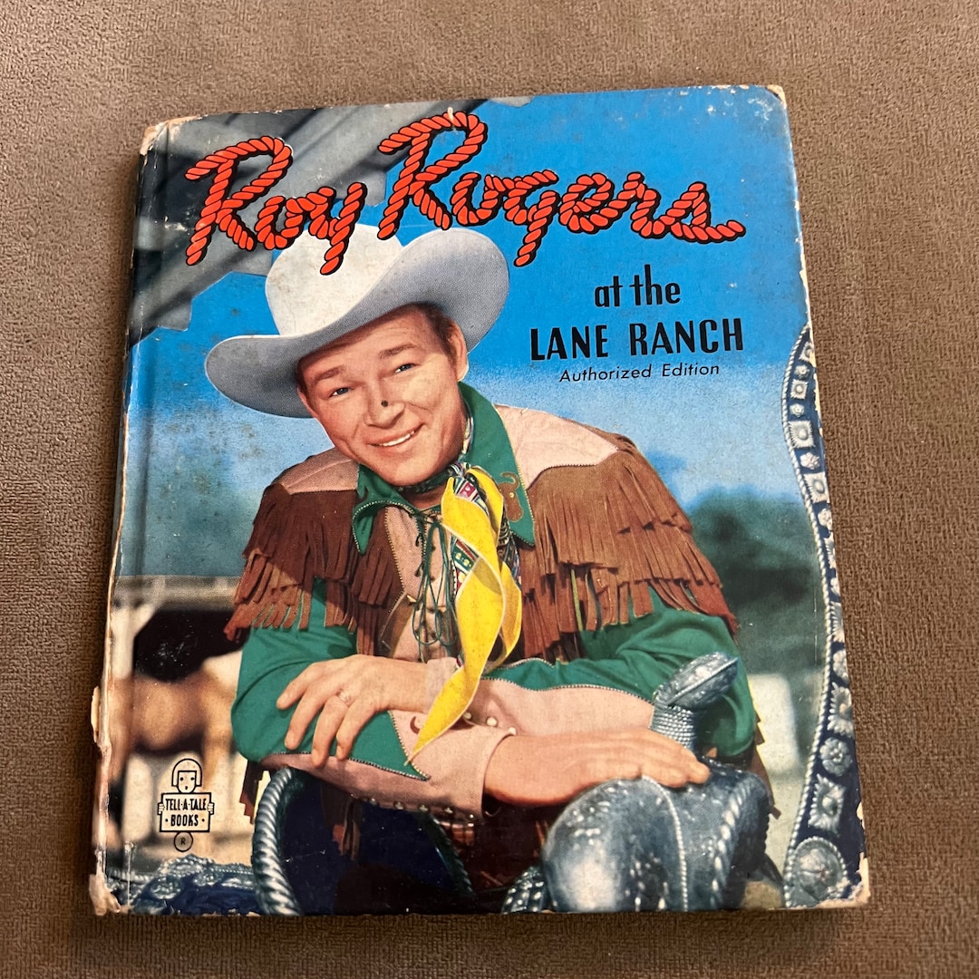 1950 Roy Rogers at the Lane Ranch Book Childrens Tell a Tale Vintage ...