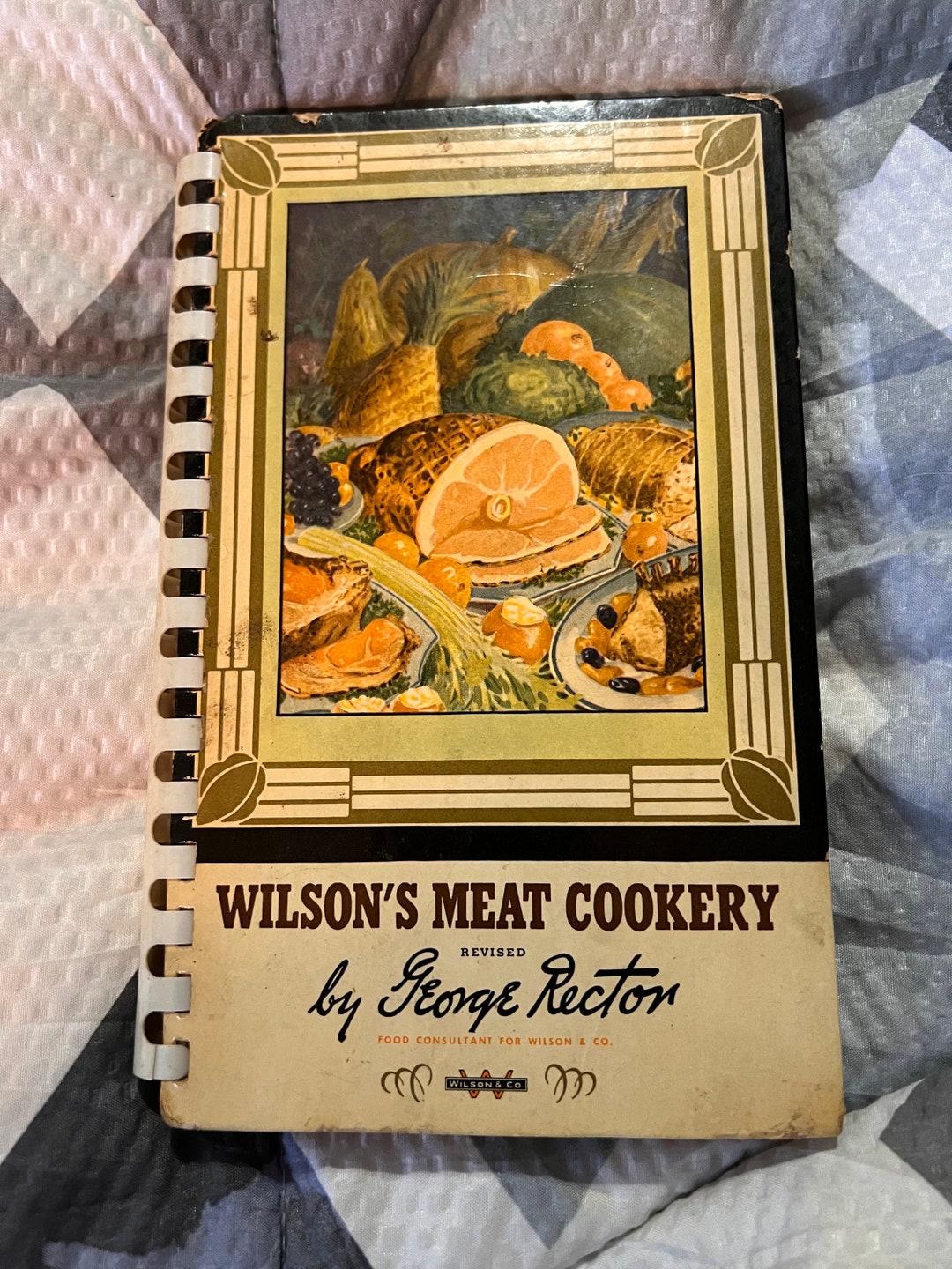 Wilson's Meat Cookery George Rector 1941 Vintage Advertising Cookbook ...