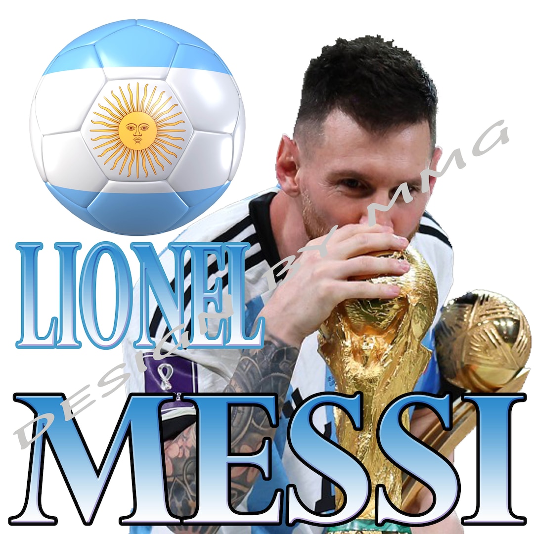 Lionel Messi Kissing World Cup -king- PNG/JPG - Sublimation, Dtf Transfer Vector, Screen Print ...