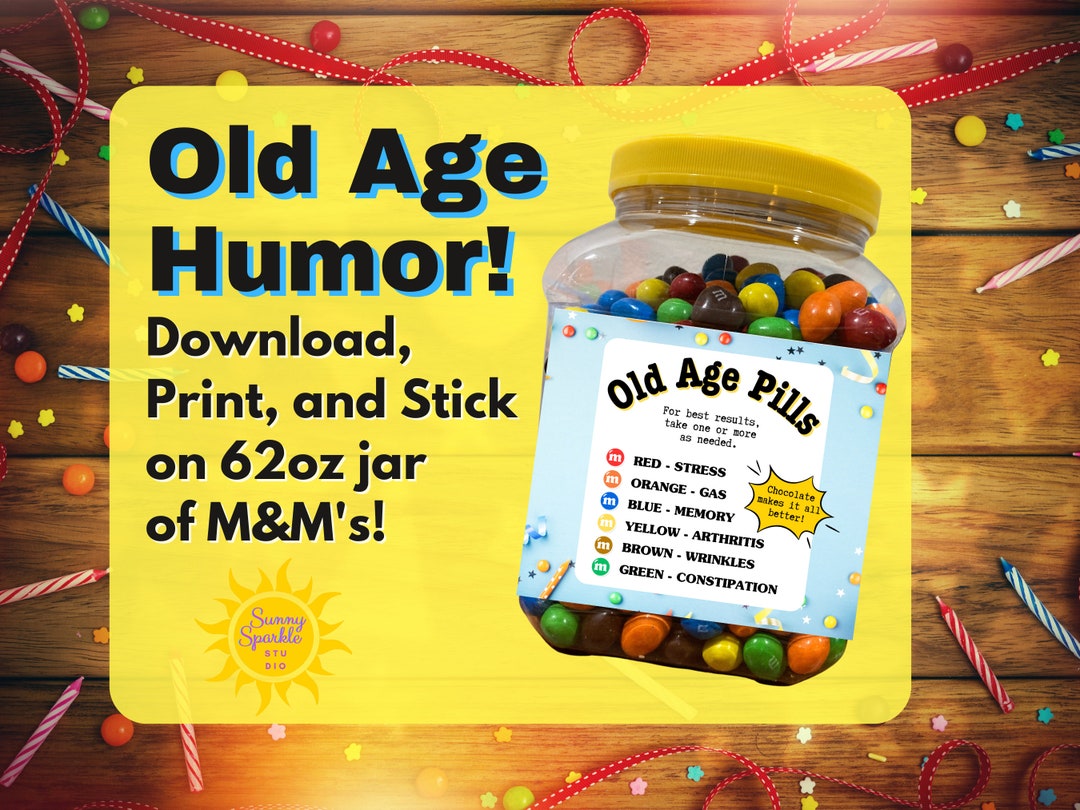 Birthday Gift | Over the Hill Gift | Old Age Pills Label | Old Age ...