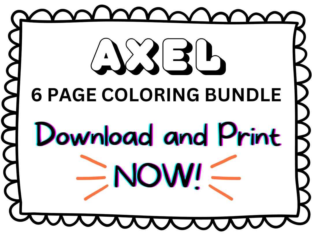 Axel Coloring Page Printable Name Coloring Page Custom - Etsy