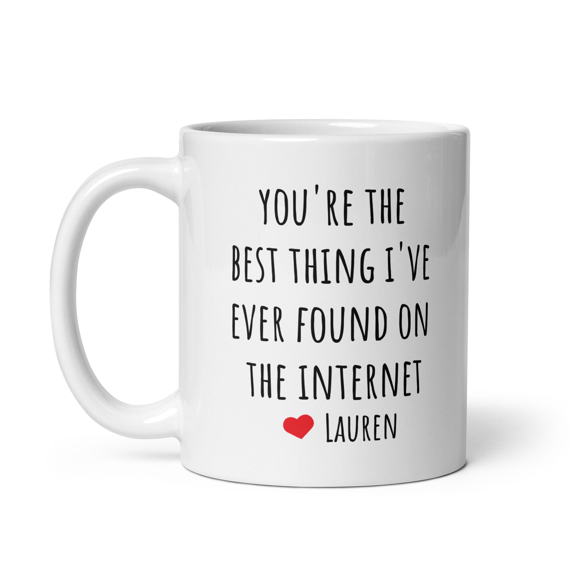 You're the Best Thing I've Ever Found on the Internet - Etsy