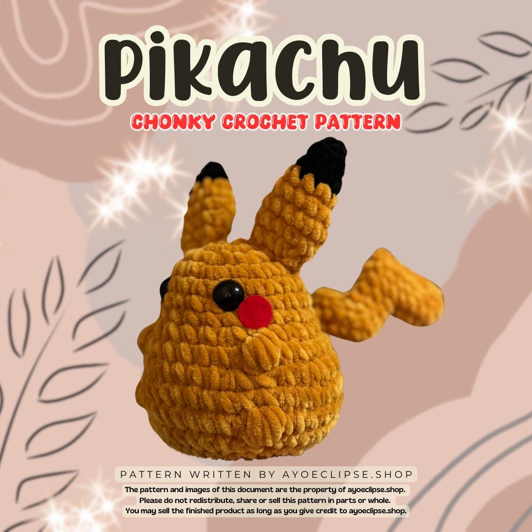 Chonky Pikachu Crochet Pattern, Pokemon Inspired, Intermediate Pattern ...