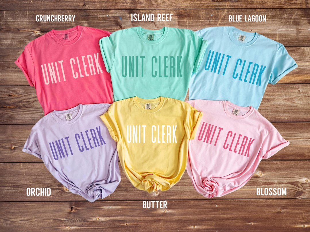 Comfort Colors Unit Clerk Shirt: Medical Office Assistant Tee - Etsy