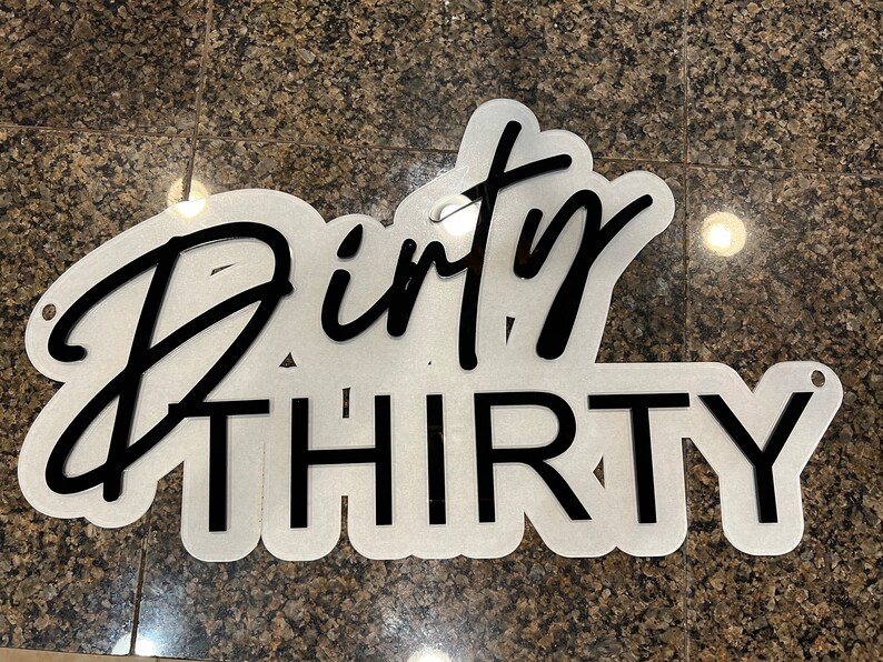 Birthday Sign - Dirty Thirty - Acrylic Sign - Etsy