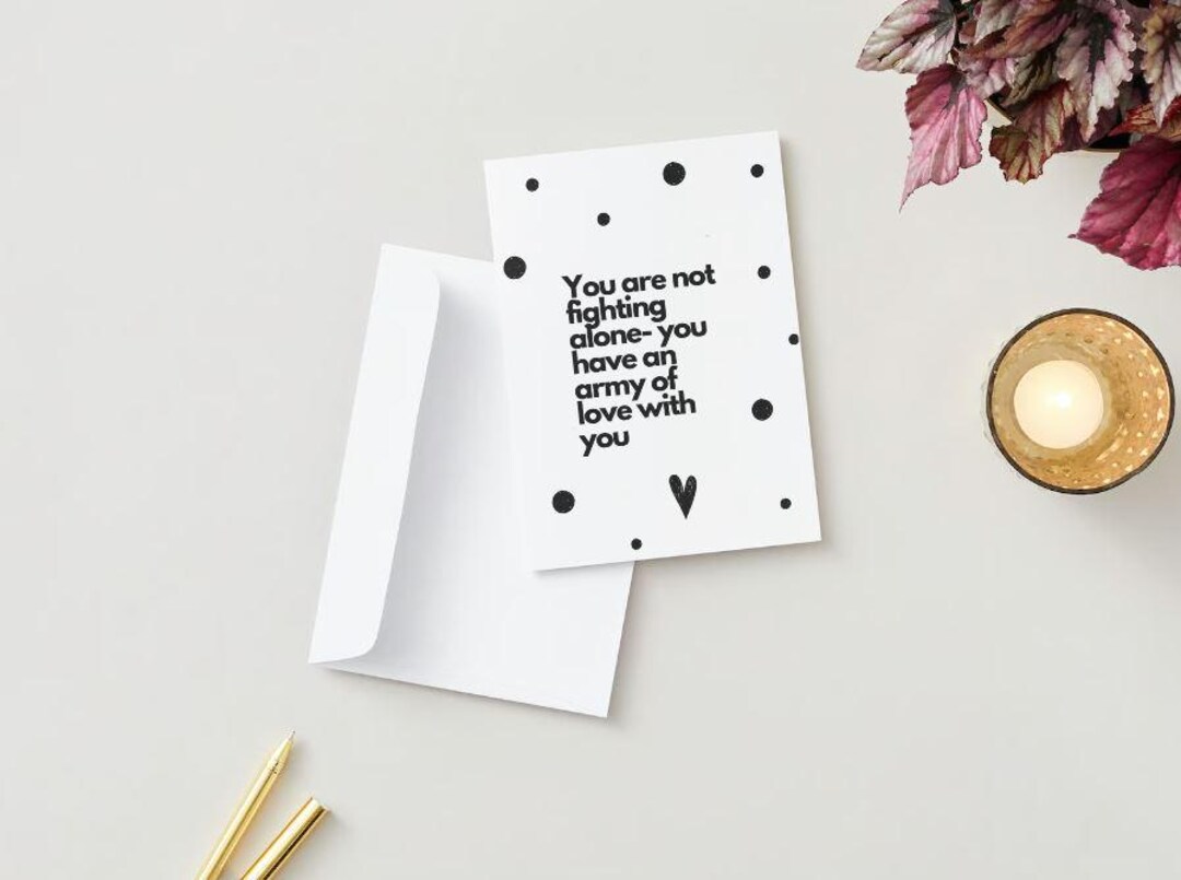 You Are Not Fighting Alone Printable Card, Friendship Support, Fighting ...
