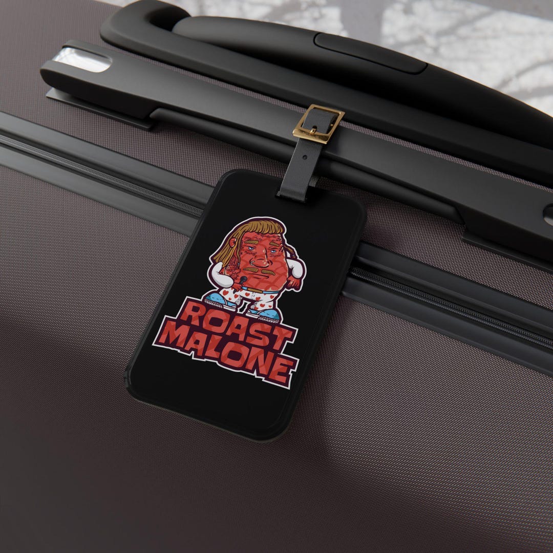 Roast Malone Luggage Tag: Funny BBQ Pun Travel Accessory - Etsy