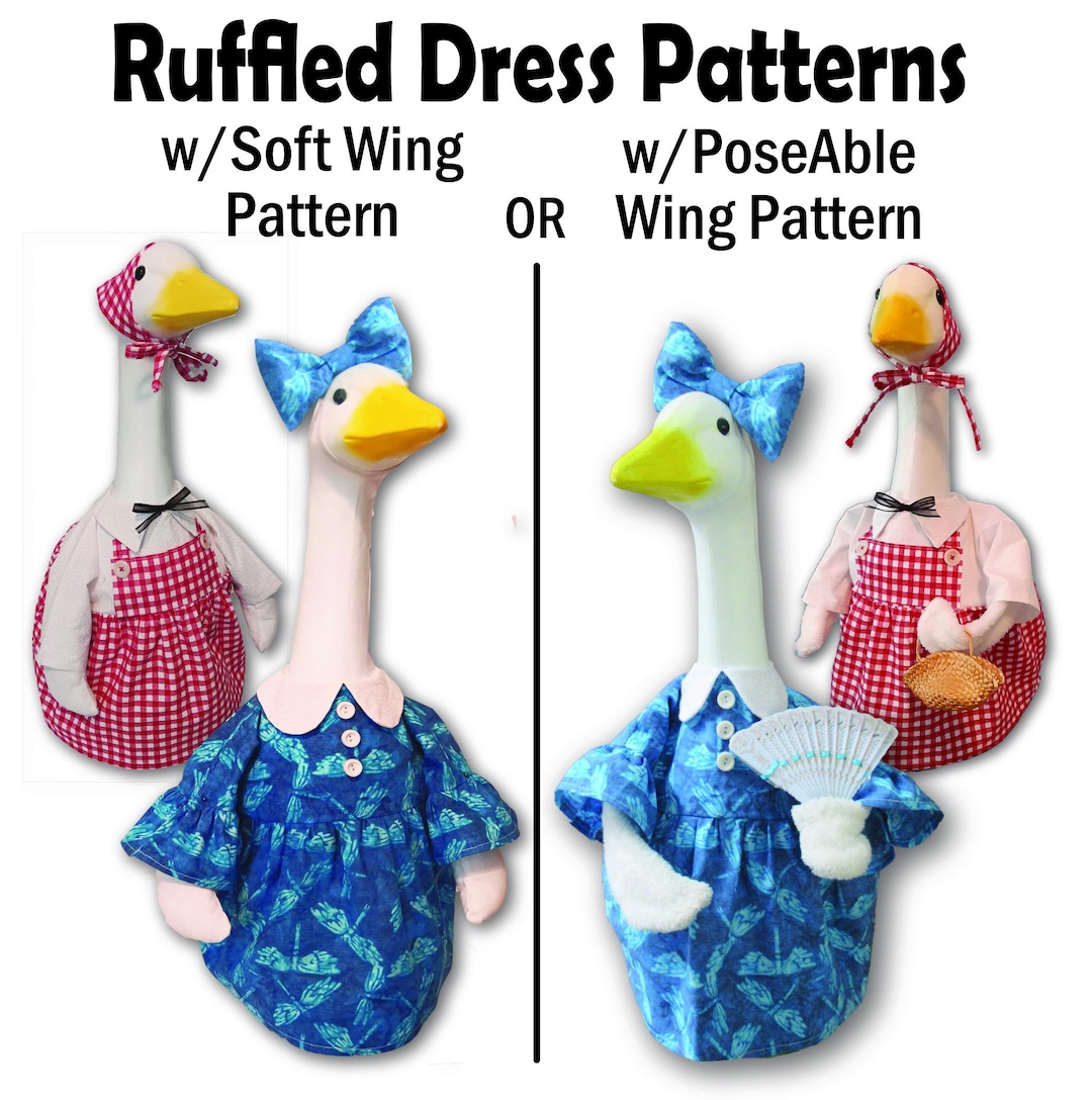 Goose Outfits Pattern for RUFFLED DRESS and Accessories. CHOOSE From 2 ...