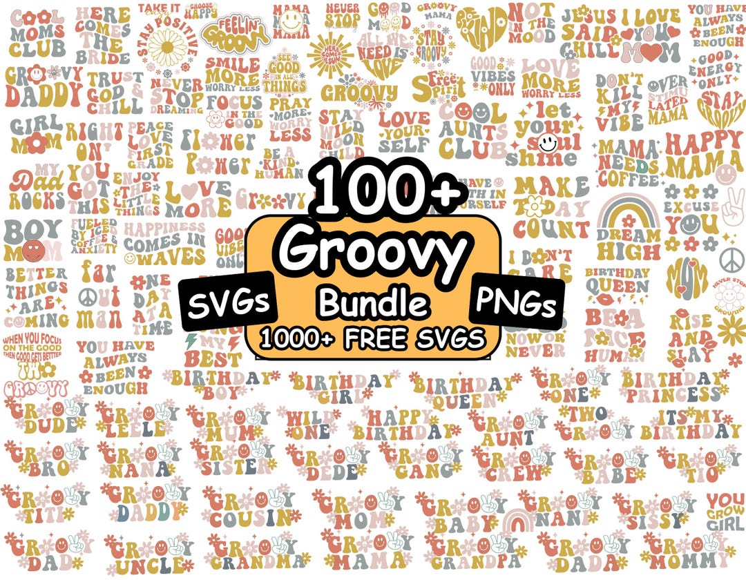 Groovy Svg, Bundle, Mega Groovy Family Svg Png Bundle, Groovy One Svg ...