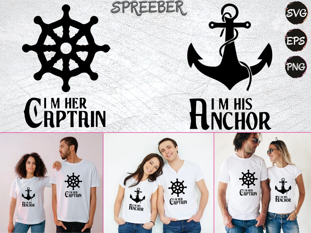 I'm Her Captain I'm His Anchor Svg Valentines Day Sailing Couple SVG Couple Trip Shirts Svg ...