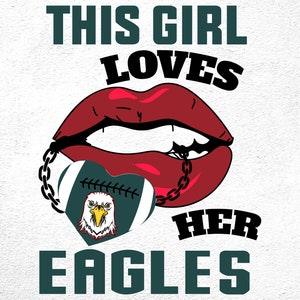 Eagles Png, This Girl Loves Eagle Svg Eagles Football Svg Eagle Scout ...