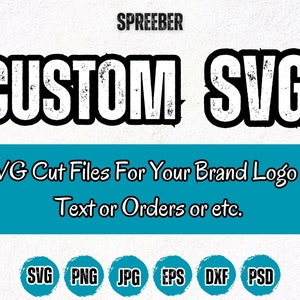 Custom SVG, Custom PNG, Custom SVG files for Cricut Cricut, silhouette ...