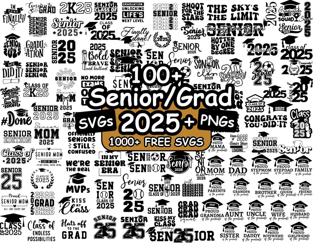 Senior 2025 SVG Bundle, Graduation Svg Bundle, Class of 2025 Svg Bundle ...