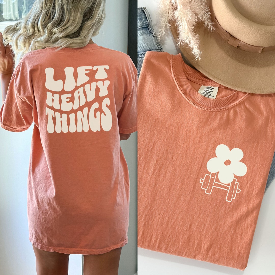 Lift Heavy Things Shirt Comfort Colors Lifting Shirt Muscle Mom T-shirt ...
