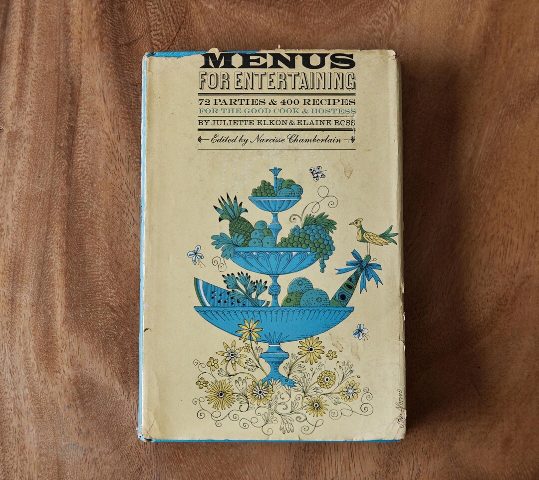 Vintage Cooking Book, Menus for Entertaining, Recipes for the Good Cook ...