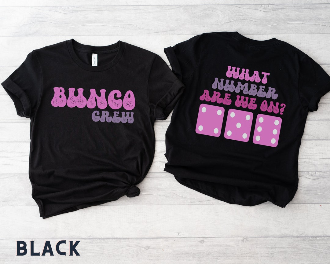 Bunco Shirts, Funny Bunco Shirt, Bunco Gift, Bunco Prize, Bunco Night ...
