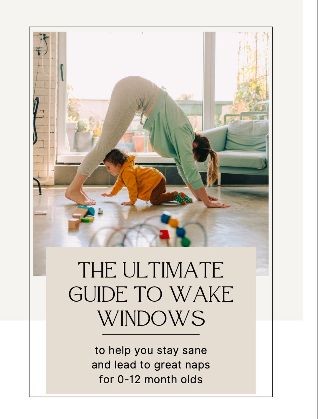 Ultimate Guide to Wake Windows for Babies 0-12 Months to Get Your ...