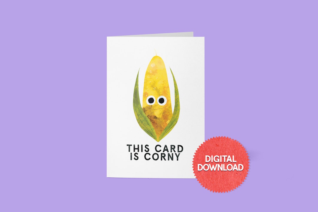 This Card is Corny | Funny Printable Greeting Card | Instant Download ...