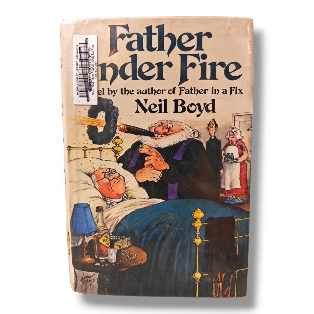 Father Under Fire Neil Boyd Vintage Hardcover 1980 Exlib - Etsy