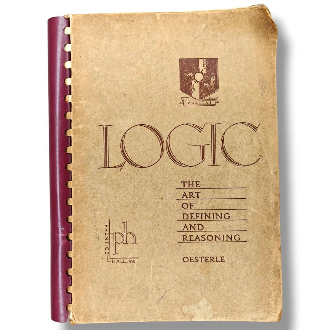 Logic the Art of Defining and Reasoning John A. Oesterle 1955 Spiralbound - Etsy