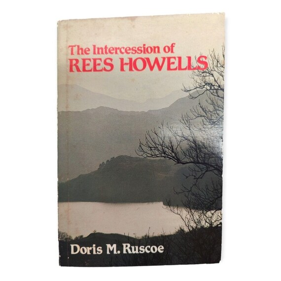 Rees Howells Intercessor