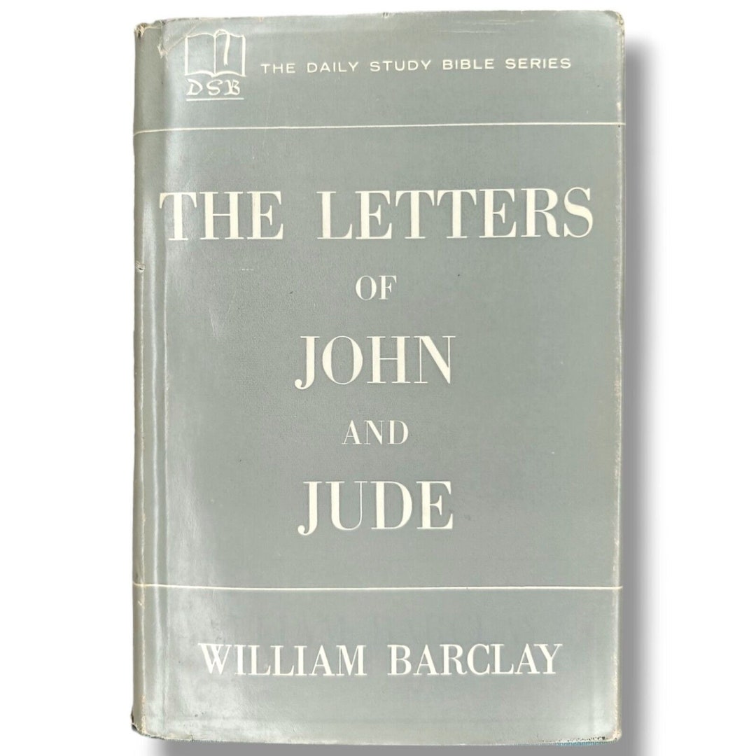 The Letters of John and Jude Daily Study Bible Hardcover William ...